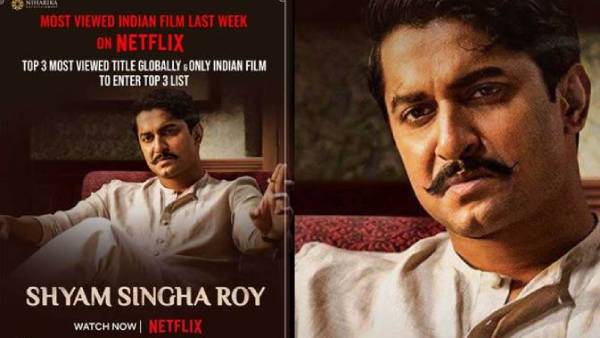 அதிரடி சரவெடி...'ஷியாம் சிங்கா ராய்' மூவி நெட்ஃபிளிக்ஸில் உலகில் 3 ஆம் ...